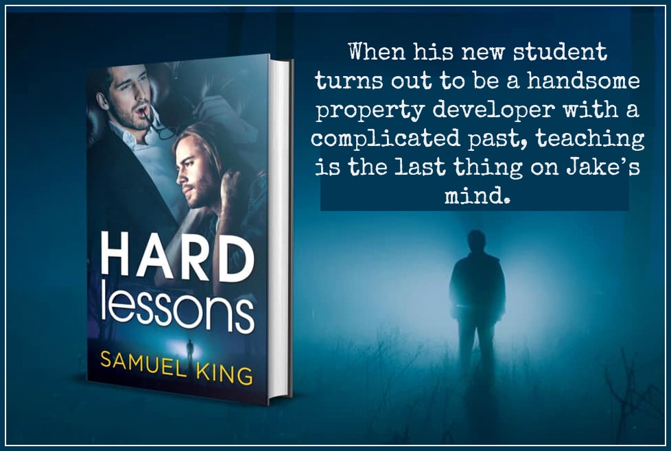 Release Blitz: Hard Lessons by Samuel King – Book, Tattoos & Tea