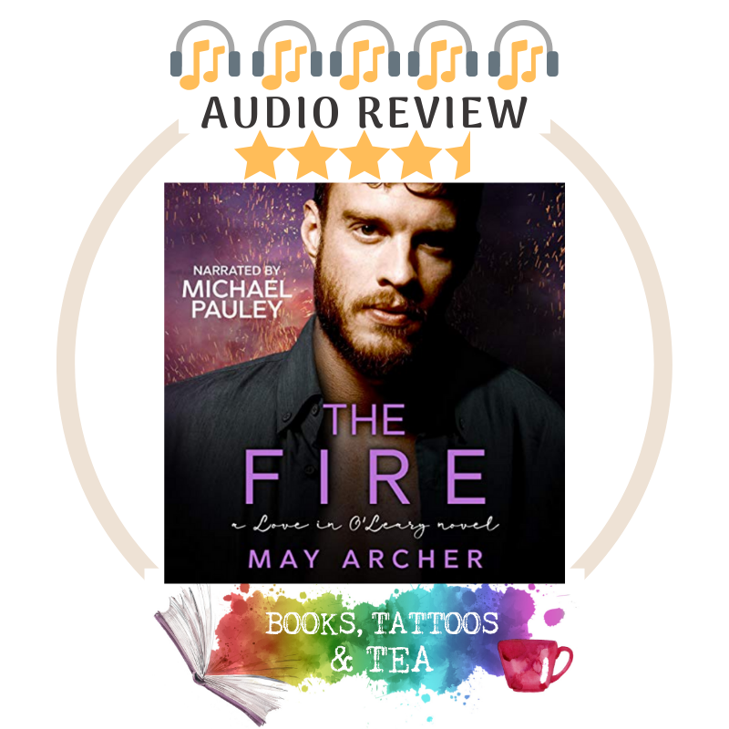 Audiobook Review: The Fire by May Archer – Book, Tattoos & Tea