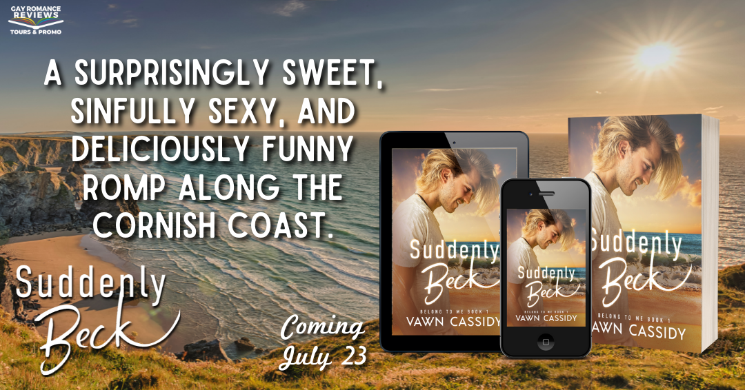 Cover Reveal, Excerpt & Giveaway: Suddenly Beck by Vawn Cassidy – Book ...
